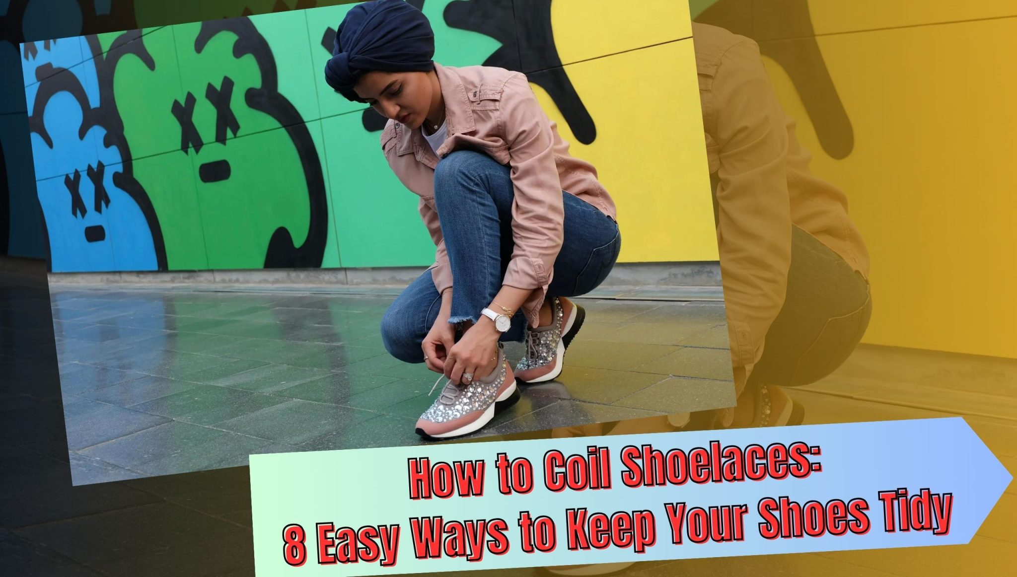 How to Coil Shoelaces: 8 Easy Ways to Keep Your Shoes Tidy