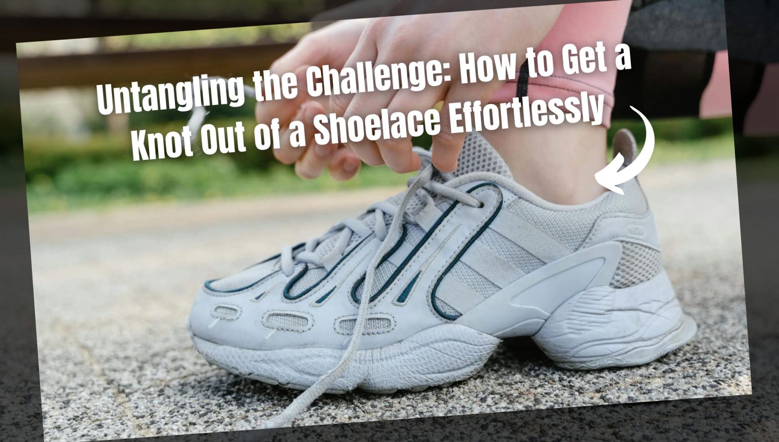 Desenredando el Desafío: Cómo quitar un nudo de un cordón sin esfuerzo